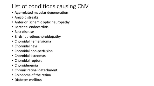 Choroidal neovascularisation(cnv) | PPTX | Eye and Vision Conditions ...