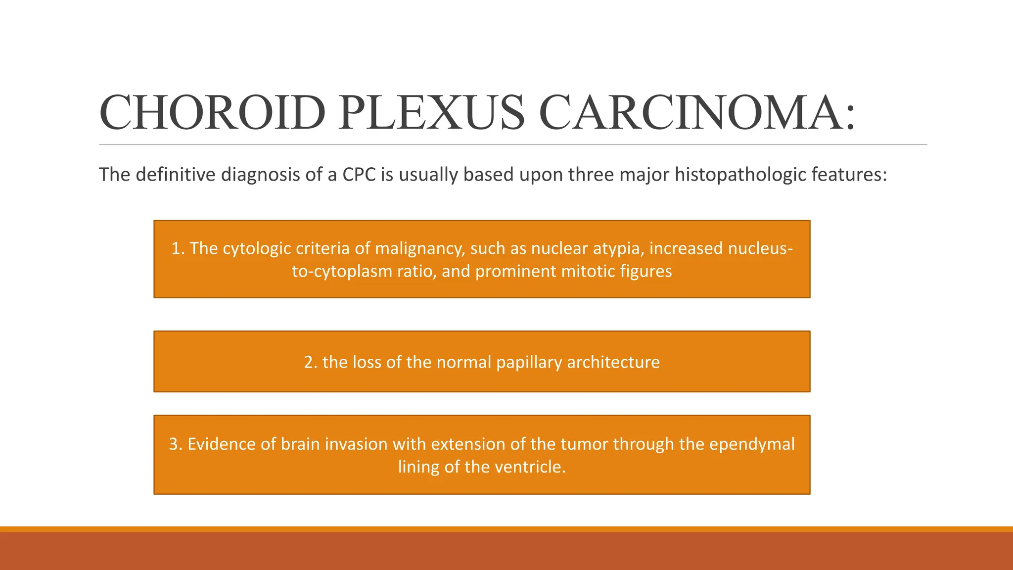 CHOROID PLEXUS PAPILLOMAS Presentation.. | PPTX