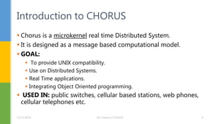 Chorus - Distributed Operating System [ case study ] | PPTX