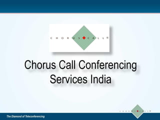 Chorus Call India Corporate Profile | PPT