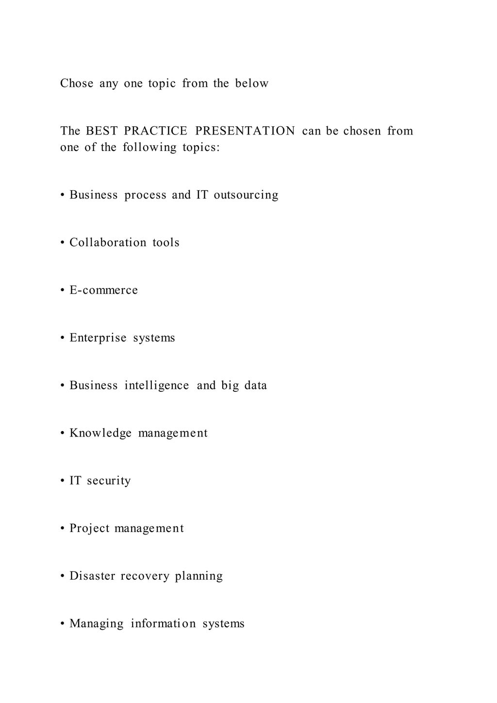 Chose any one topic from the belowThe BEST PRACTICE PRESENTATI | PDF