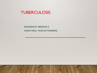 CHOs Final Year, 2023 Tuberculosis.pptx. | PPT