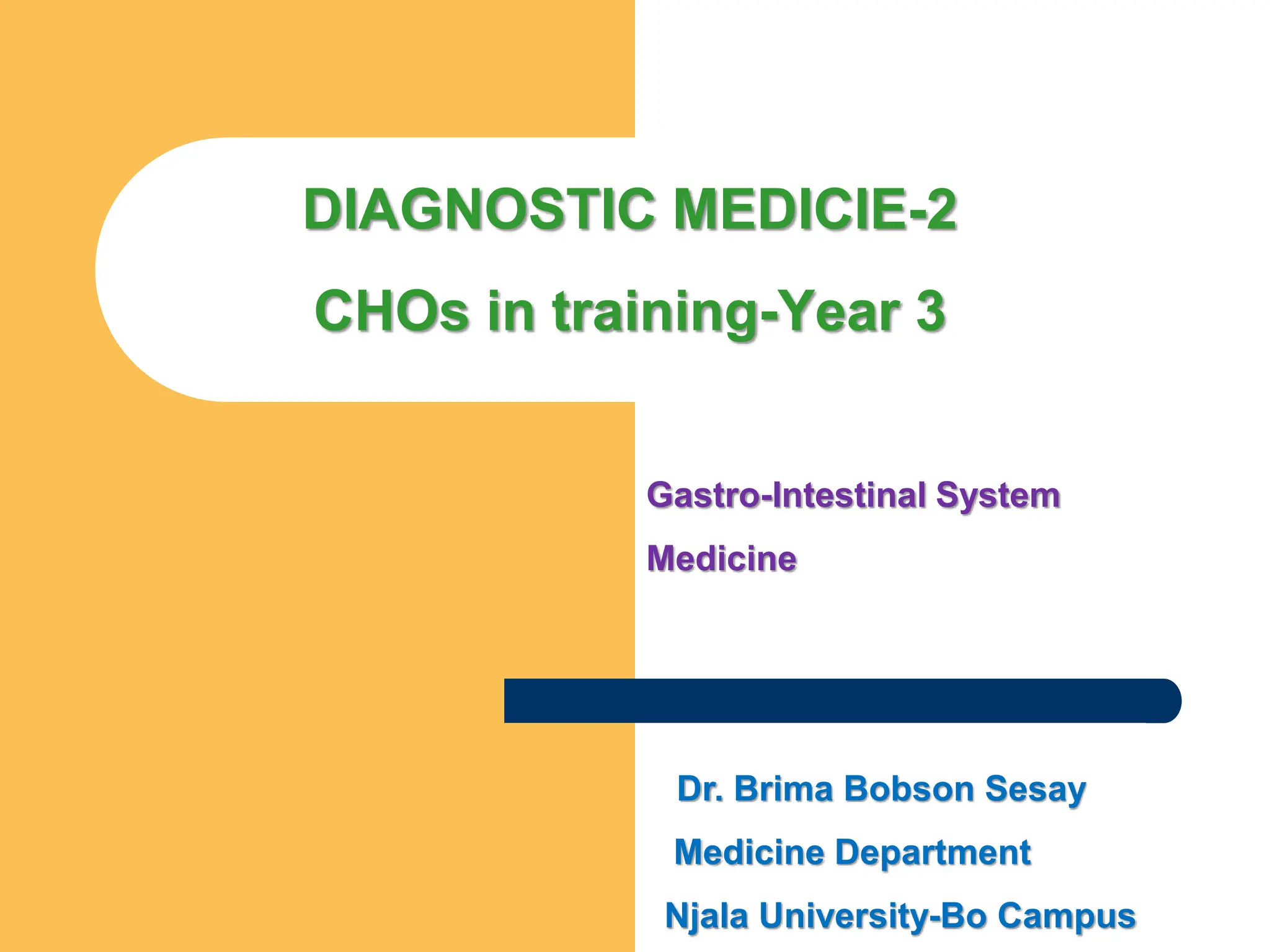 CHOs Gastrointestinal Disease presentation z 2.ppt