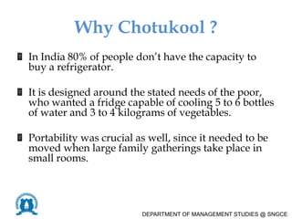 Team SNGCE: Innovation #7- ChotuKool | PPT