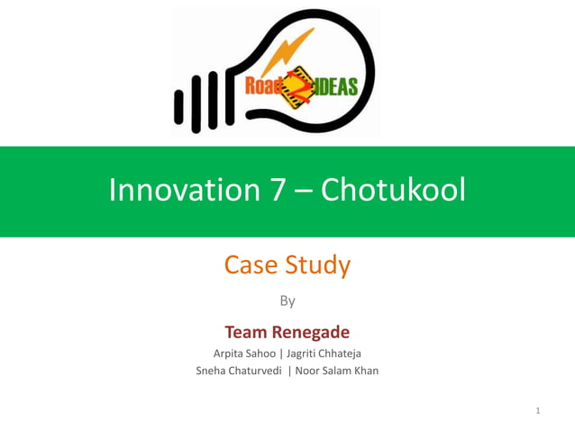 Chotukool team renegade(mica ii) 02-11-12 | PPTX