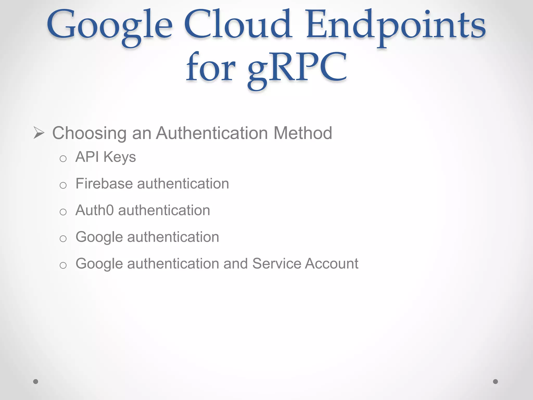 Understanding gRPC Authentication Methods | PPT