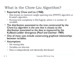A Quick Introduction to the Chow Liu Algorithm | PPT