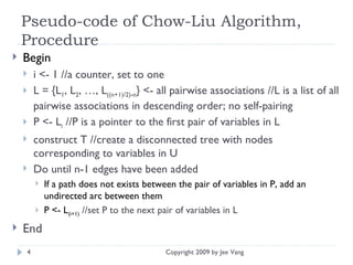 A Quick Introduction to the Chow Liu Algorithm | PPT