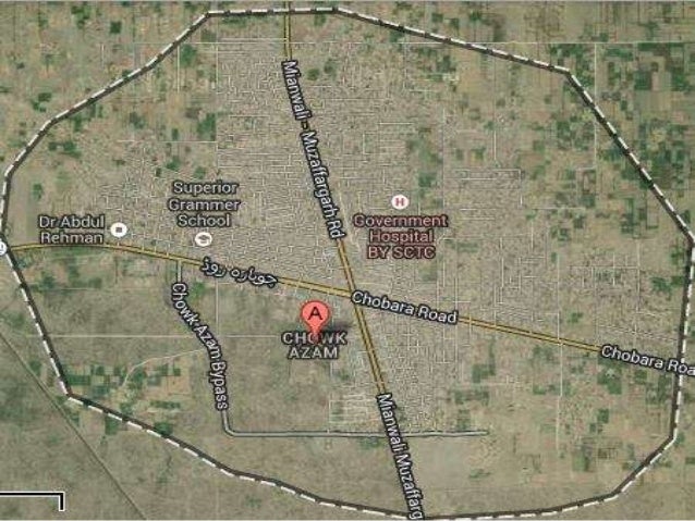 Chowk azam city in glance By SHAHID ABBAS KAHLON