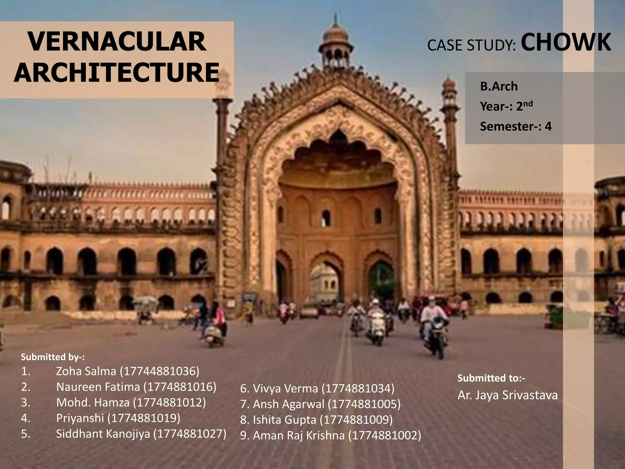 vernacular architecture lucknow (chowk) | PPTX