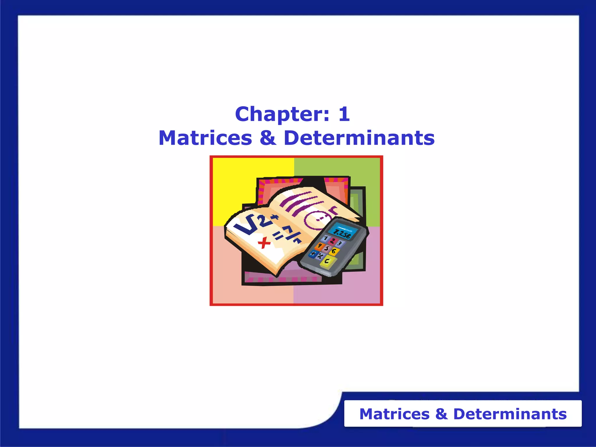 chp-1-matrices-determinants1.ppt
