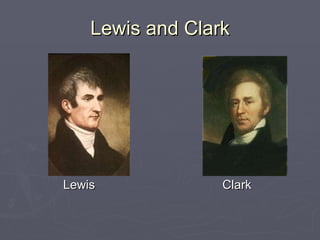 Lewis and Clark | PPT