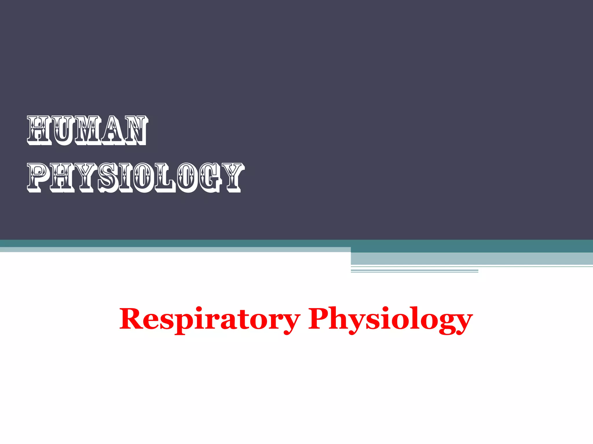 Respiratory physiology | PPT