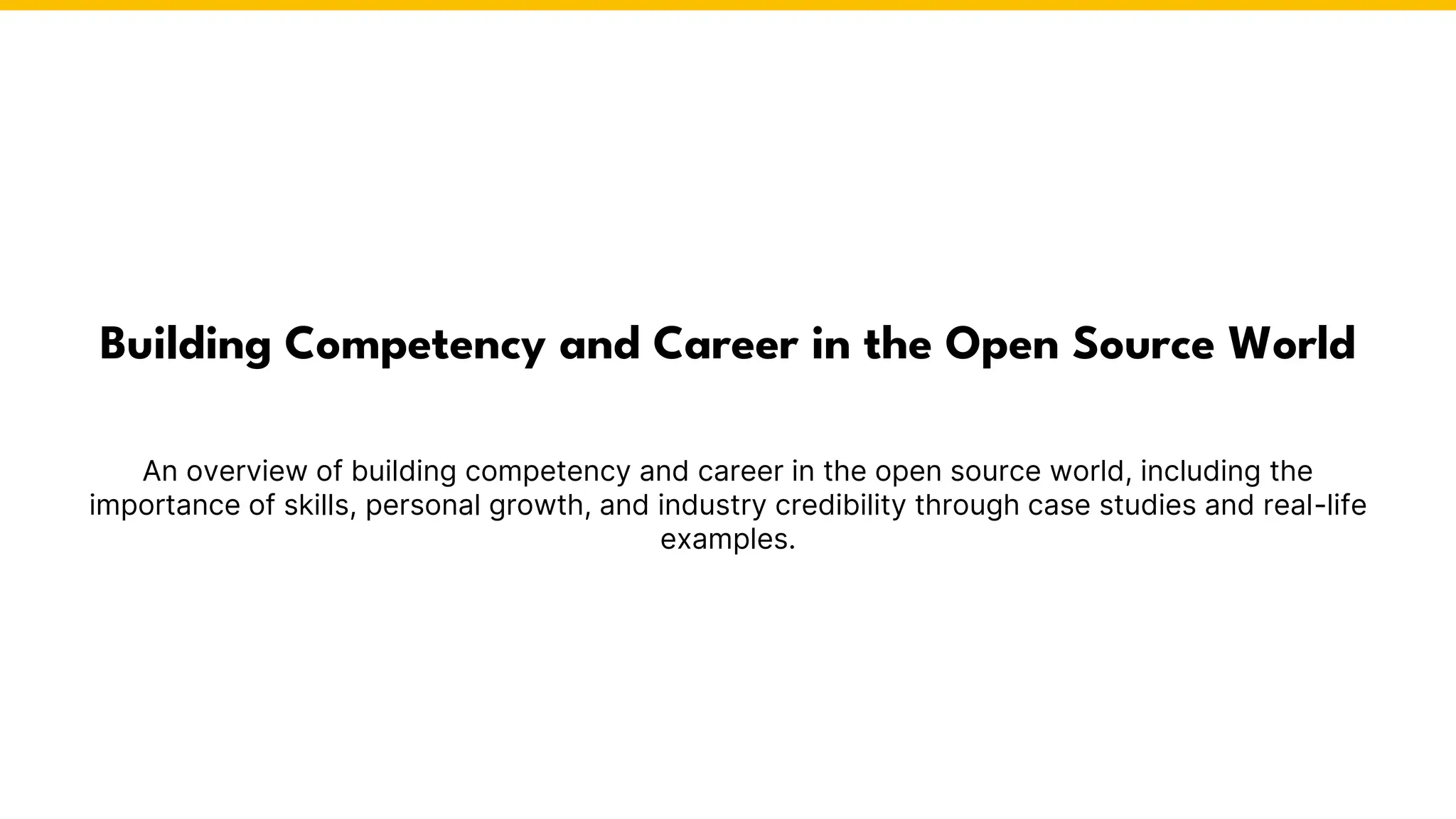 Building Competency and Career in the Open Source World | PPT