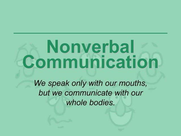 Chapter 5 Nonverbal Communication | PPT