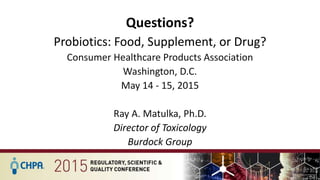 Probiotic Regulations: Supplement, Drug or Something in Between? | PPTX