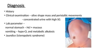 Congenital Hypertrophic Pyloric Stenosis | PPTX