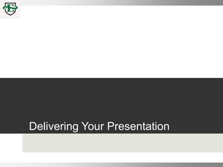 COMM 100 Chpt 11 Delivering Your Presentation | PPT