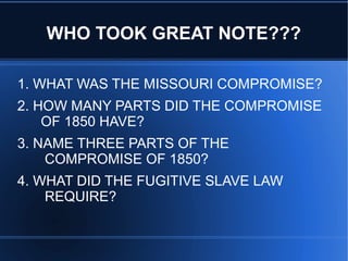 SLAVERY DIVIDES THE NATION | PPT