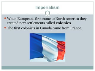 Chapter 2 - French in North America | PPT