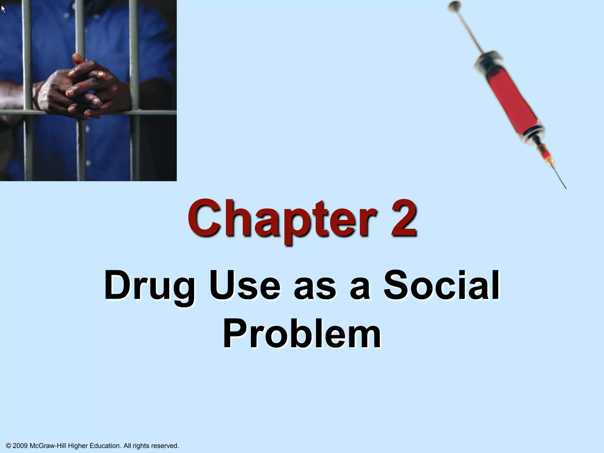 Chptr 2 Drug Use as a Social Problem | PPT