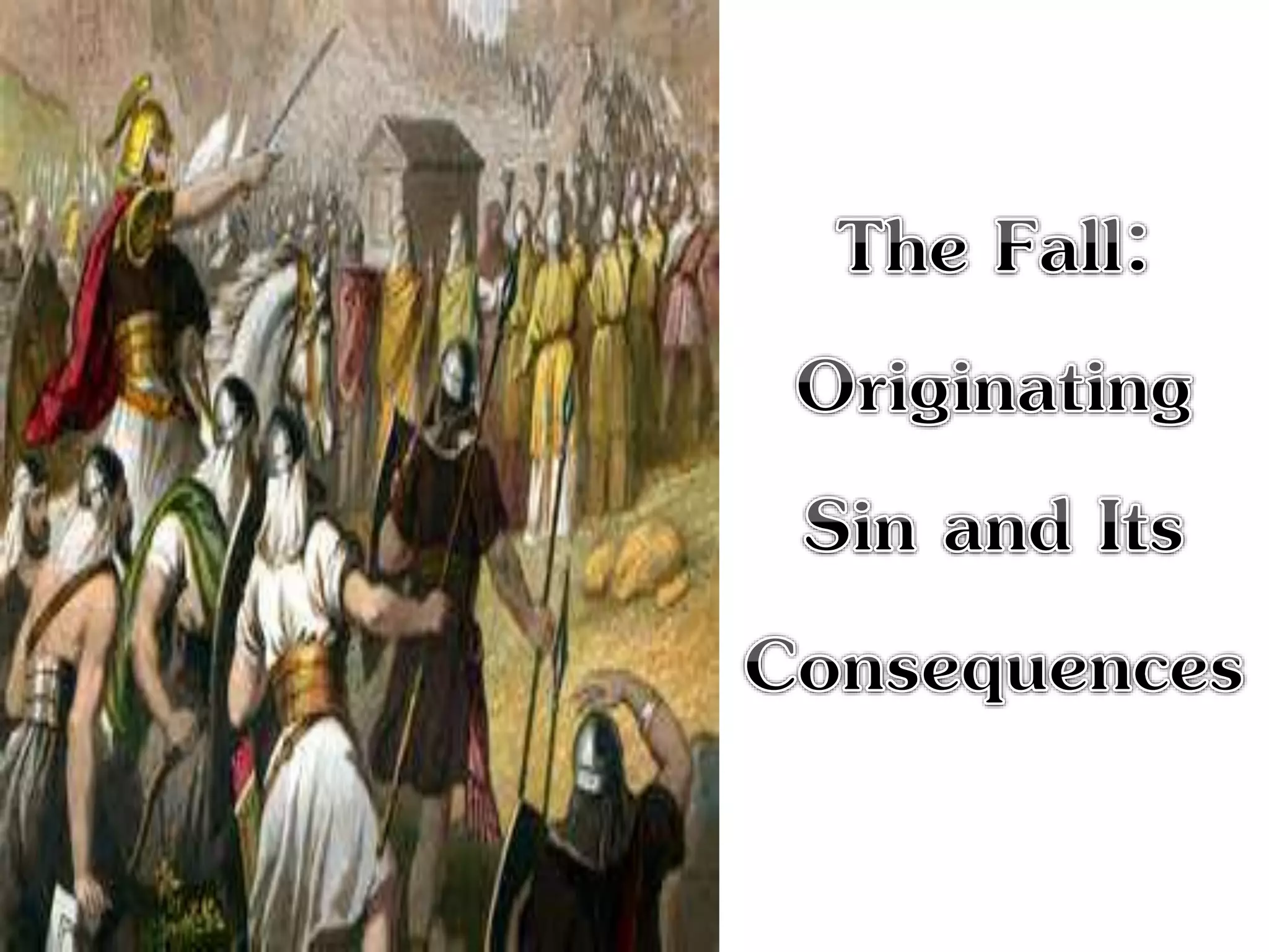 The Fall: Originating Sin and Its Consequences | PPTX