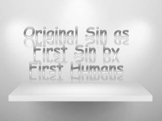The Fall: Originating Sin and Its Consequences | PPTX