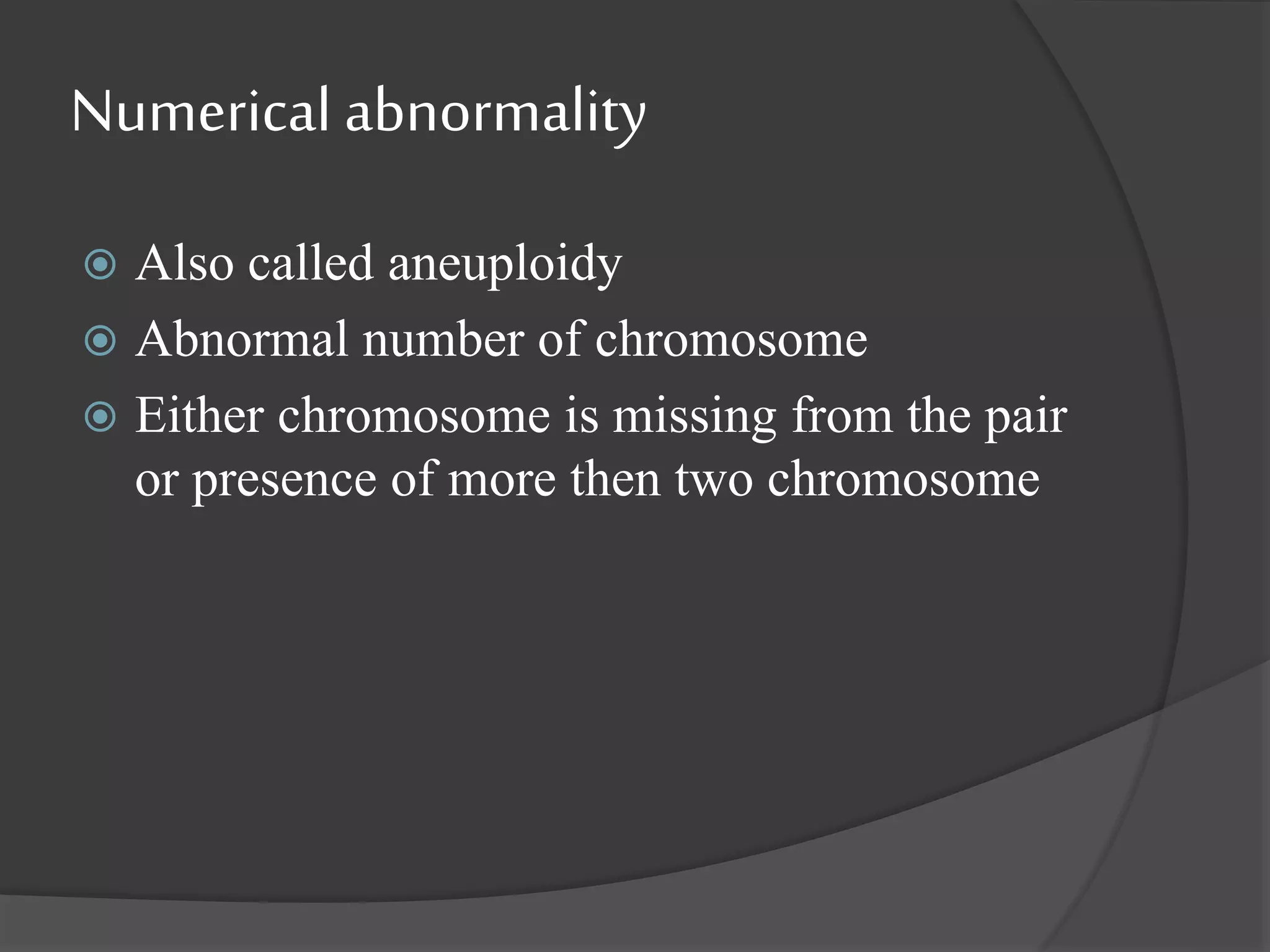 chromosomal abnormalities | PPTX
