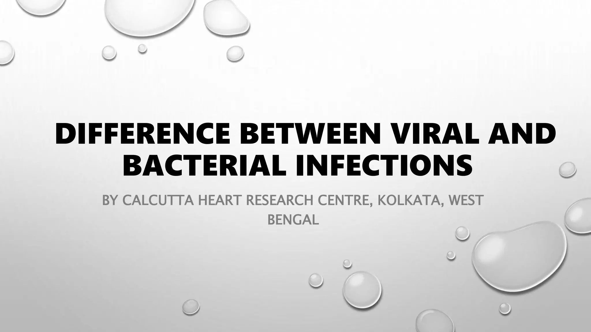 Do You Know The Differences Between Bacterial And Viral Infections? | PPTX