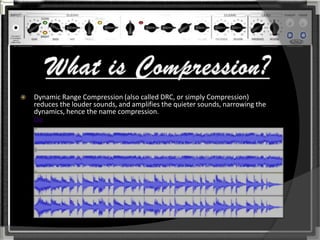 Dynamic range compression | PPT