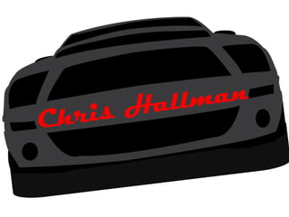 Chris%20 hallman[1] | PPT | Free Download