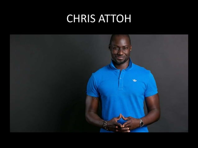 Chris Attoh | PPT | Free Download