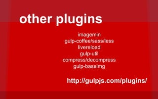 Gulp: Task Runner | PPTX