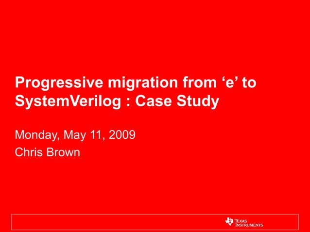 Progressive Migration From 'e' to SystemVerilog: Case Study | PDF