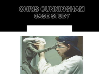 Chris cunningham | PPT