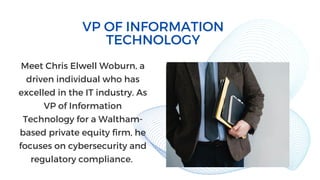 Chris Elwell Woburn - A Dedicated Professional | PDF
