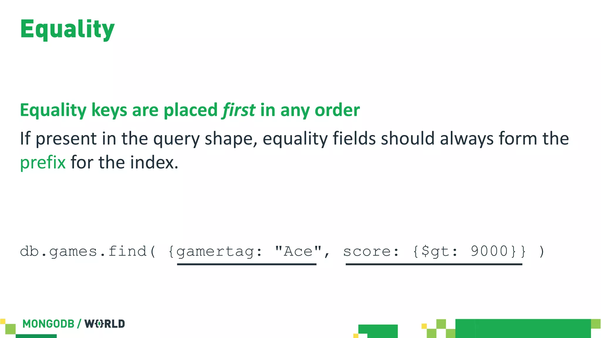 Mongodb World 2019 Tips And Tricks For Querying And Indexing Mongodb Ppt 0538