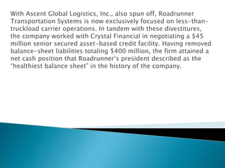 Roadrunner Transportation Systems Reorganizes as LTL Carrier | PPT