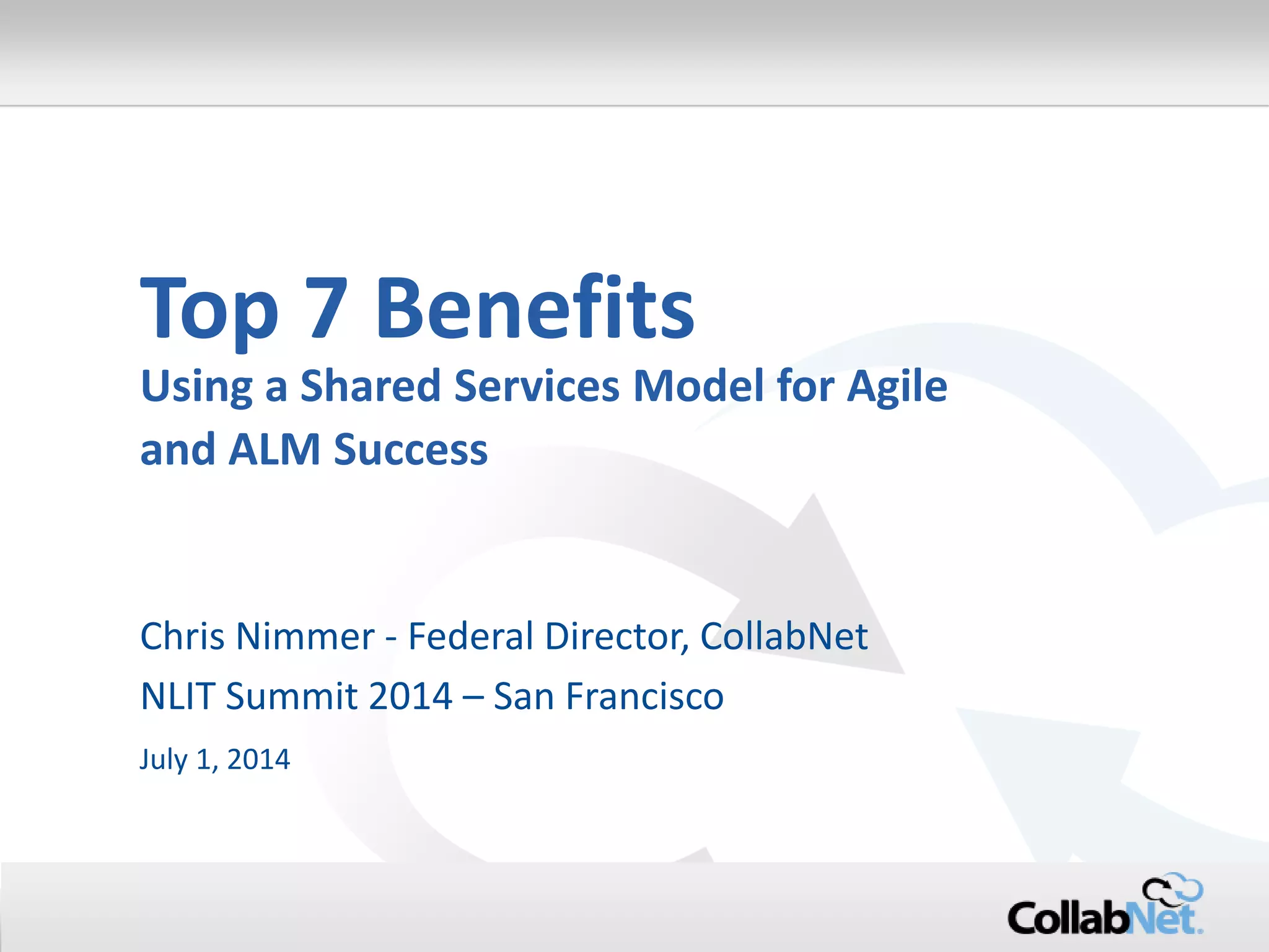 Top 7 Benefits of Using a Shared Services Model for Agile and ALM ...