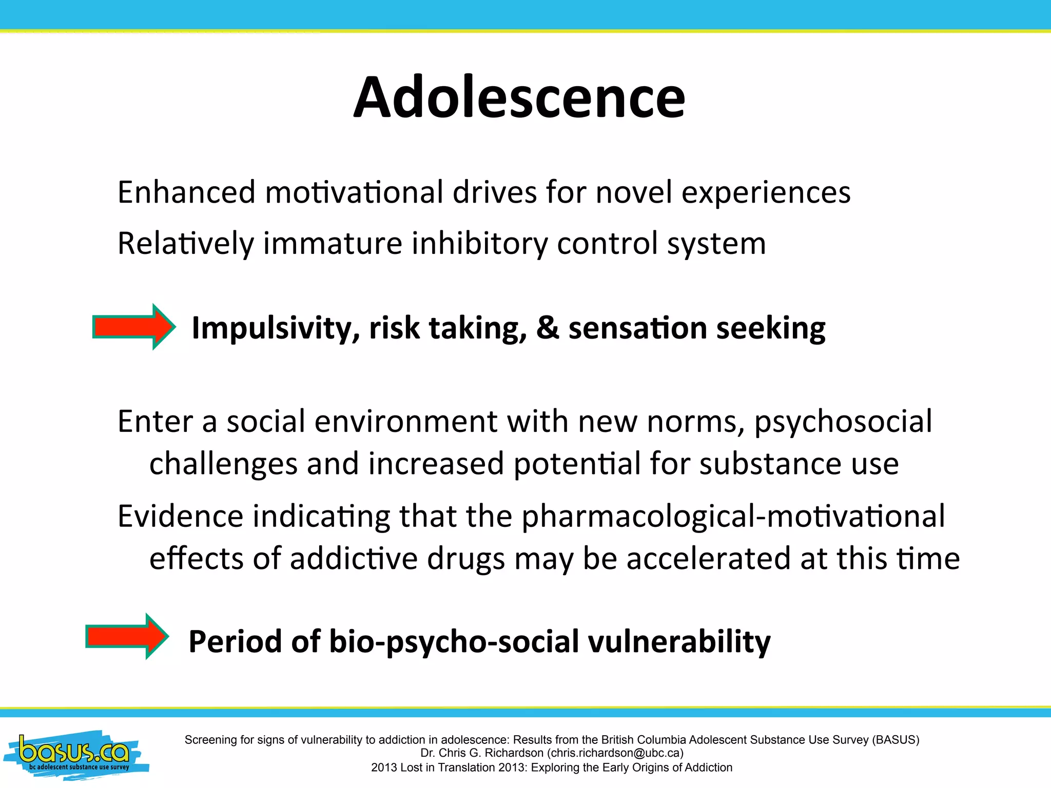 Screening for Signs of Vulnerability To Addiction In Adolescence - The BASUS Project - Chris ...