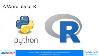 Unleash the Snek: The Role of Python in the Future of Insights | PPT