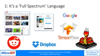 Unleash the Snek: The Role of Python in the Future of Insights | PPT