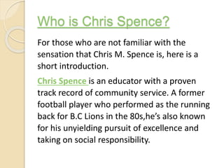 Chris Spence Thoughts | PPT