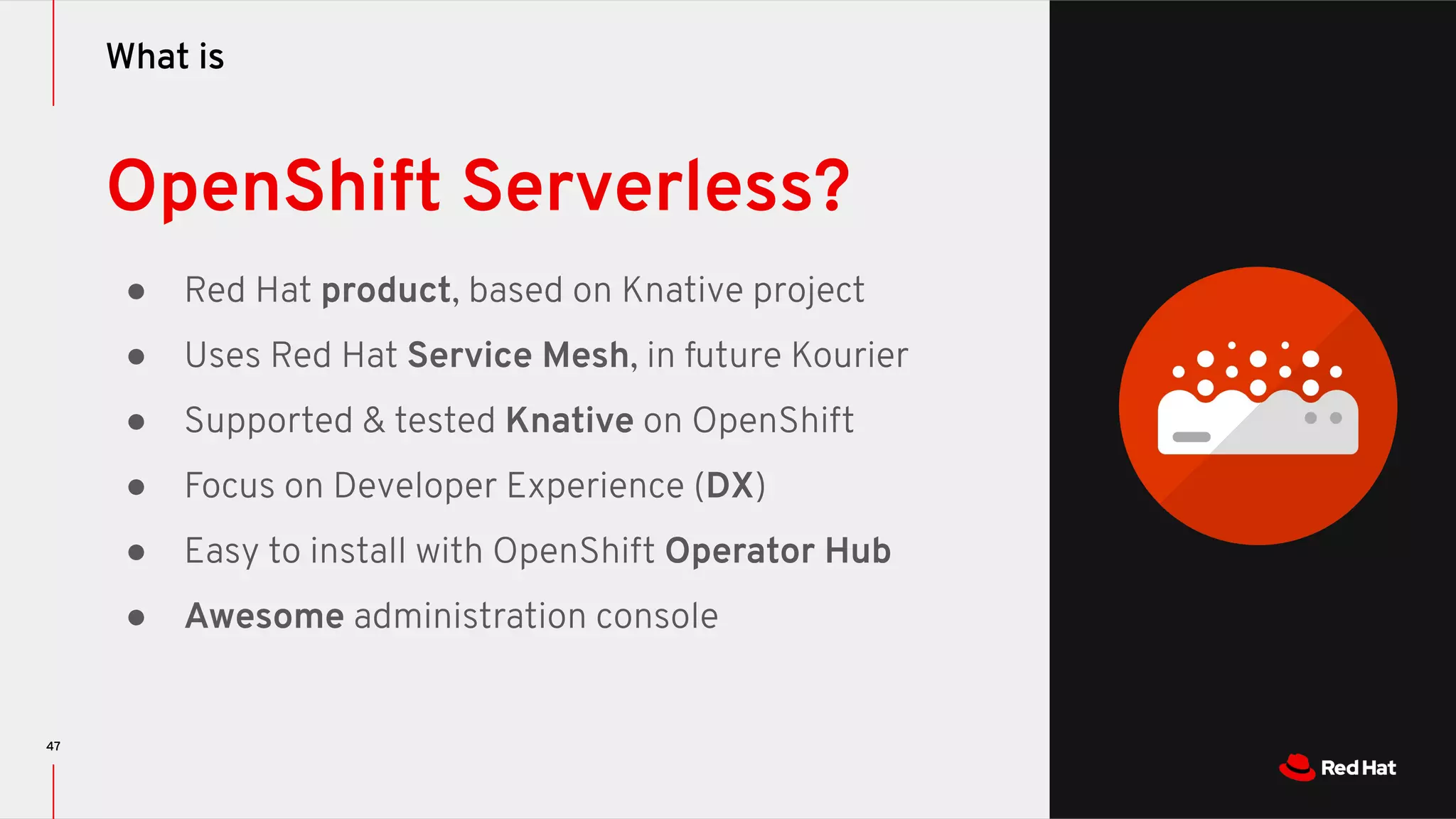 Knative, Serverless on Kubernetes, and Openshift | PPT