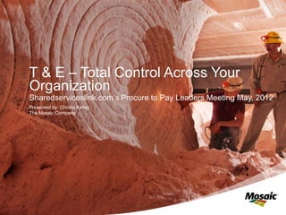T&E – total control across your organization | PPT
