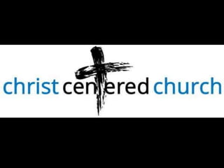 Christ centered church | PPTX
