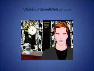 Christian Internet Ministry | PPT