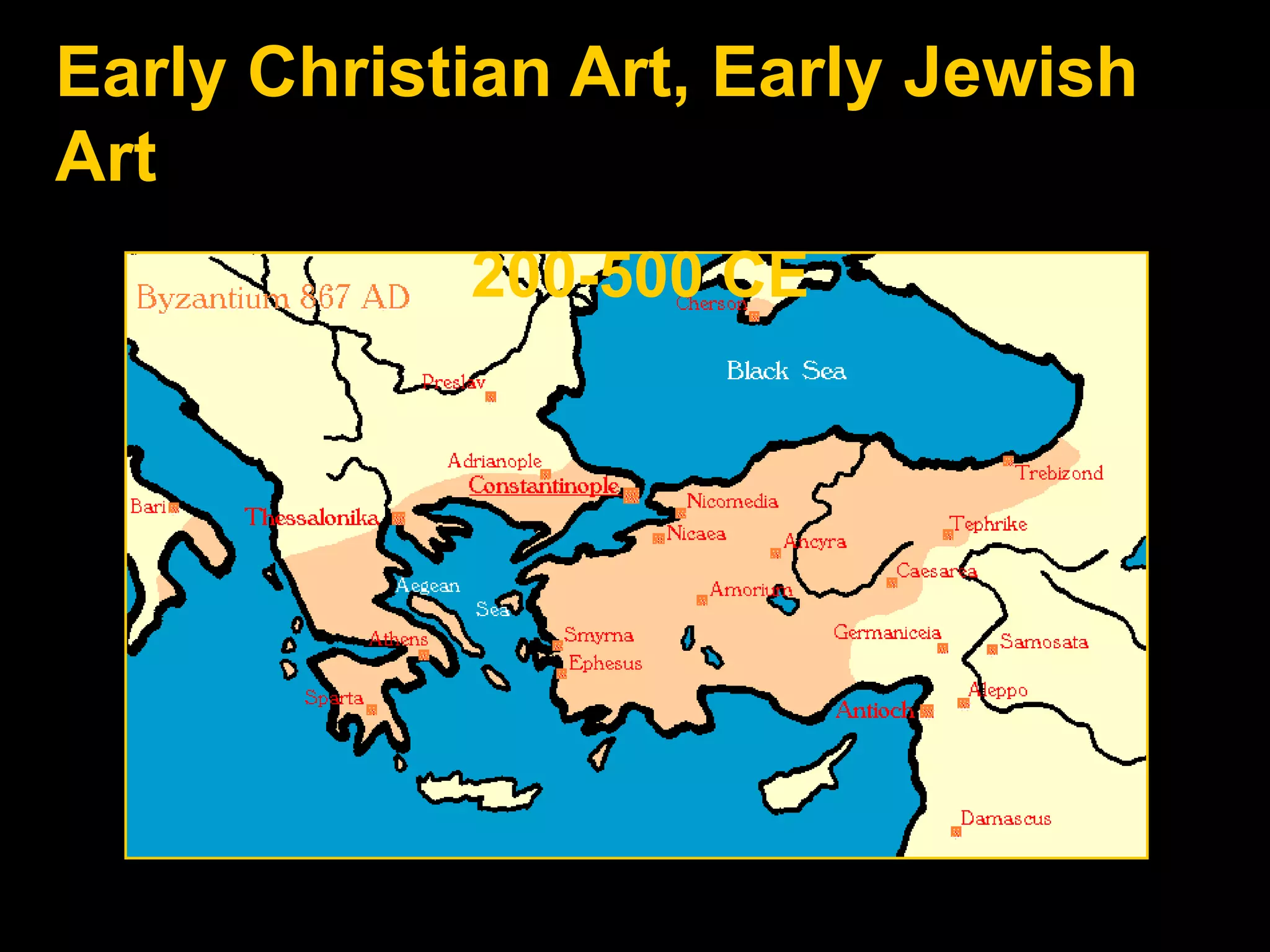 Early Christian/ Early Jewish Art PowerPoint | PPTX