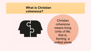 CHRISTIAN COHERENCE IN THE DIGITAL AGE.pptx