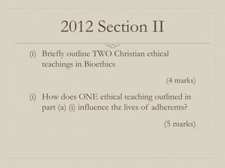 Christian Ethics - Bioethics | PPTX